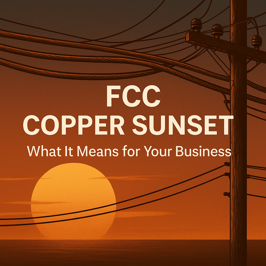 FCC Copper Sunset: What It Means for Your Business | BCN Telecom